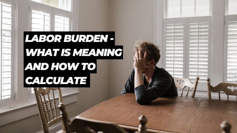 Labor Burden - What Is Meaning and How to Calculate