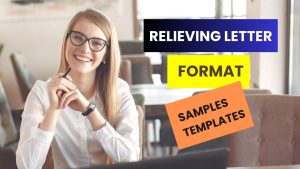 Relieving Letter - Meaning, Format, Free Samples and Templates